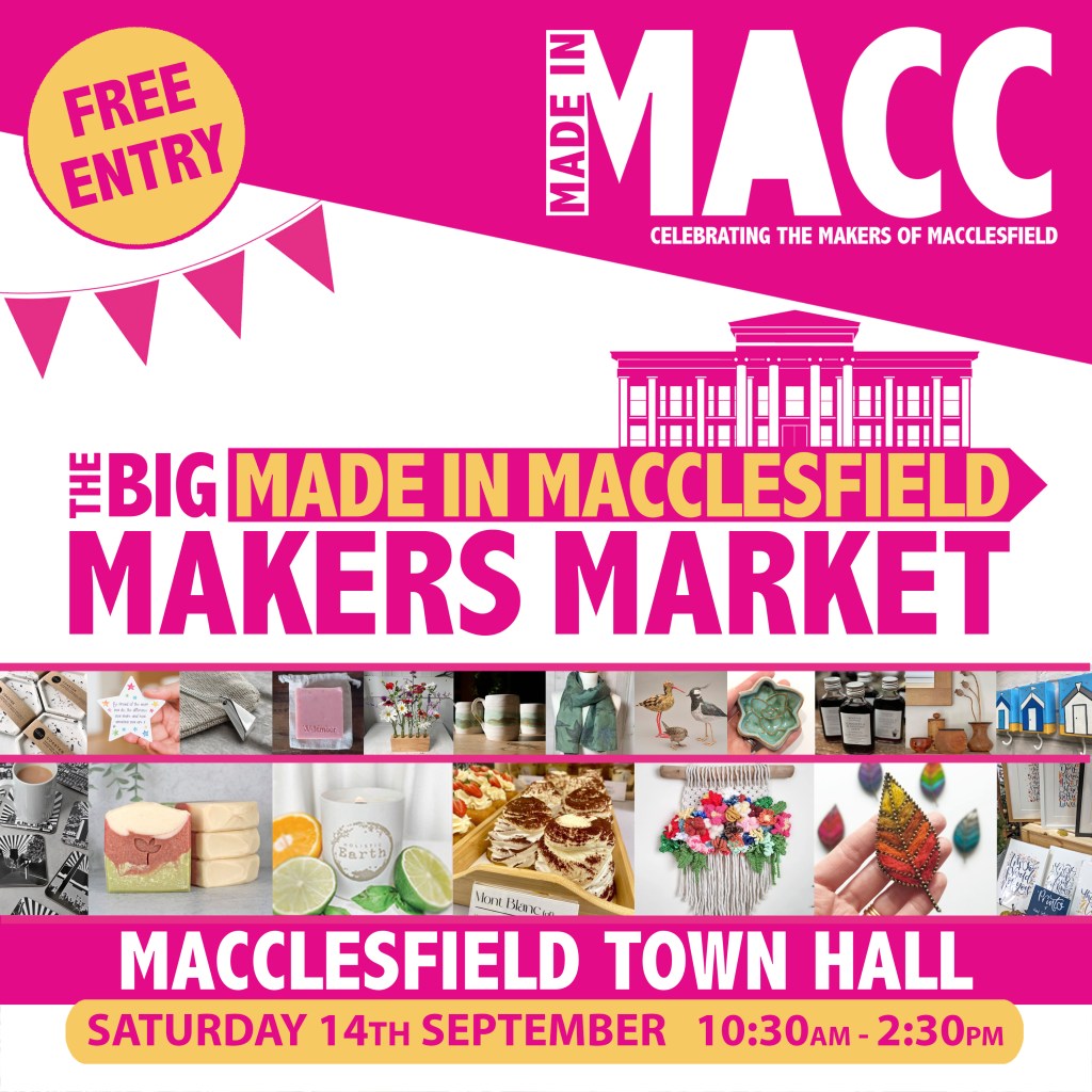 Visit (or trade with us) at our Makers Markets – Made in Macclesfield